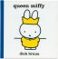 queen miffy book | only at miffytown